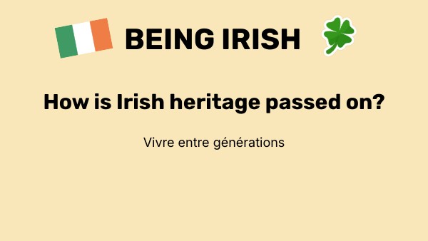 Being Irish - 2nde | Genially