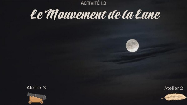 Ateliers-mouvement-Lune-4e | Genially