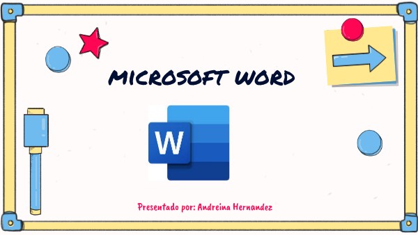 CONCEPTOS DE MICROSOFT WORD - ANDREINA HERNANDEZ | Genially