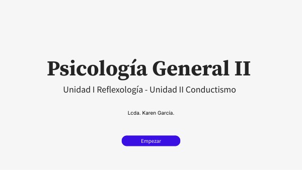 psicologia general II - unidad I&II | Genially