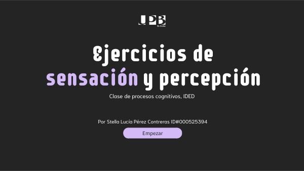 Stella Pérez - Ejercicios de sensación y percepción