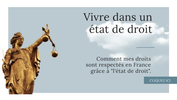 Vivre dans un Etat de droit