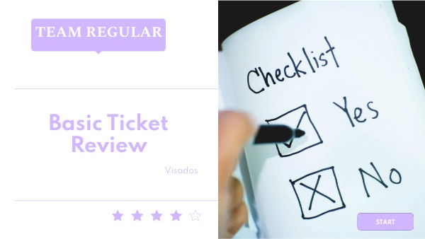 Basic Ticket Review | Genially