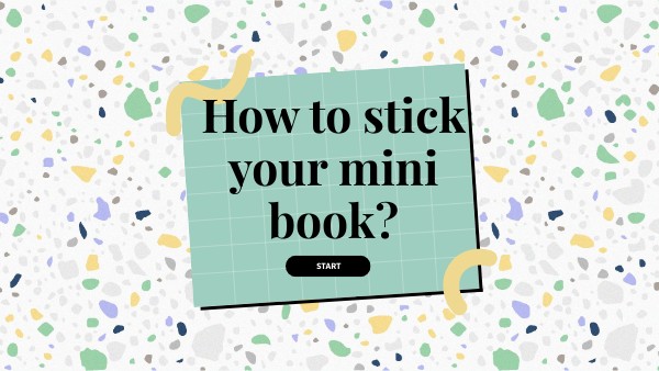 TUTO: How to stick your mini book? | Genially