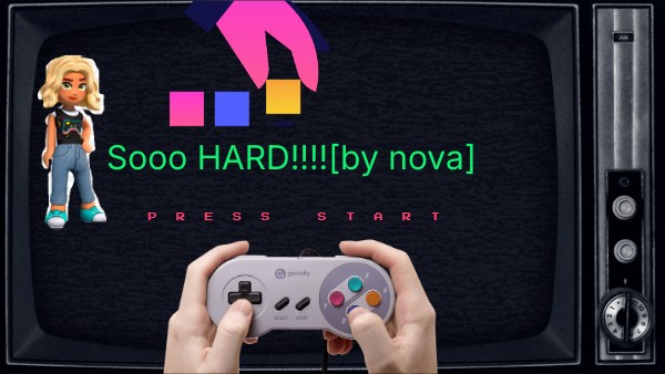 Sooo HARD!!!! [by nova] | Genially