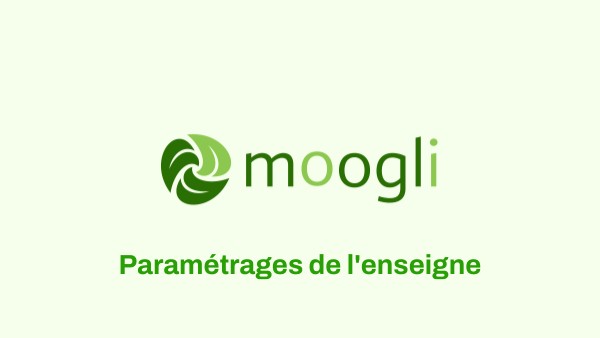 PARAMETRAGE ENSEIGNE MOOGLI