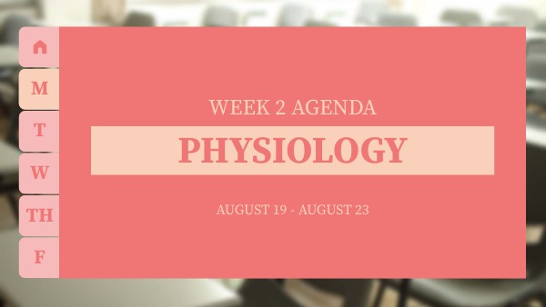 PHYSIOLOGY - WK. 2