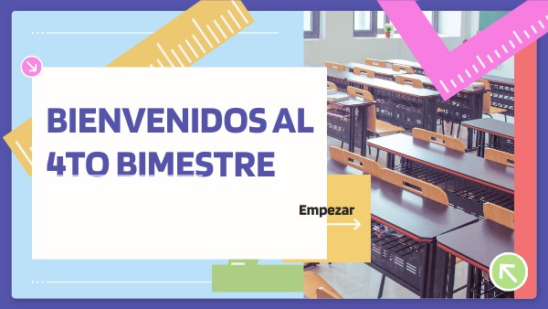Inicio de 4to bimestre