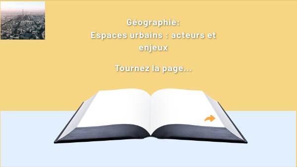 Géographie: Espaces urbains : acteurs et enjeux | Genially