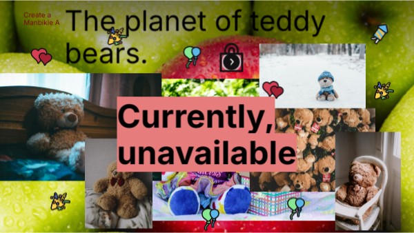 The planet of teddy bears