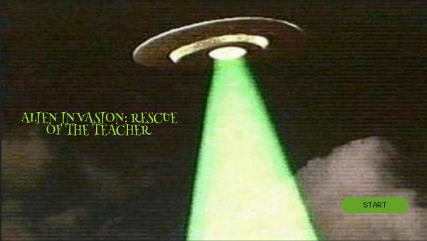 Alien Invasion: Rescue of the Teacher