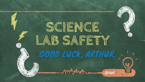 Science - Lab Safety (Arthur C.)