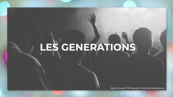 Les generations | Genially