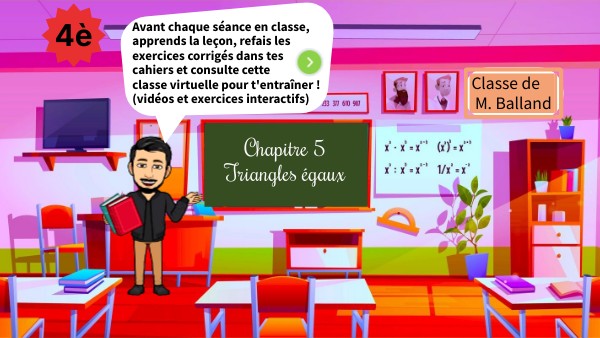 (4ème) Chapitre 5 - Triangles égaux | Genially