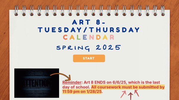 Art 8 Spring 2025 Calendar -T/Th | Genially
