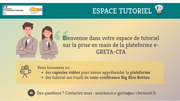 Espace tutoriel e-greta-cfa | Genially