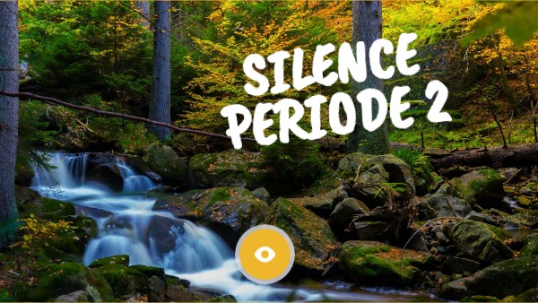 Silence période 2 2024 2025 | Genially