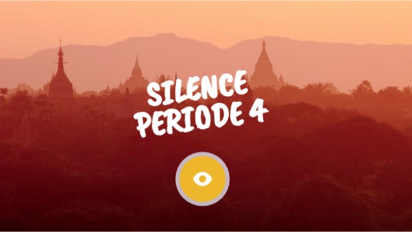 Silence période 4 2024 2025 | Genially