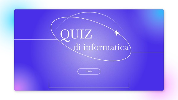 Quiz di informatica | Genially