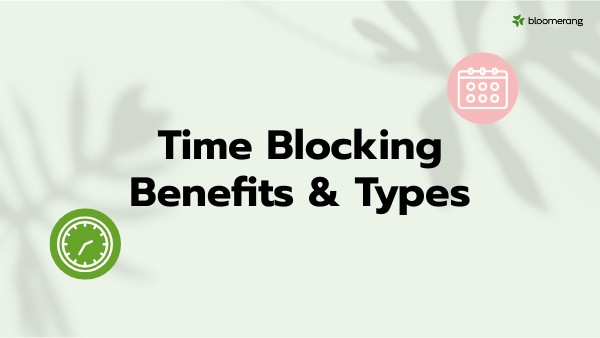Time Blocking Benefits & Types | Genially