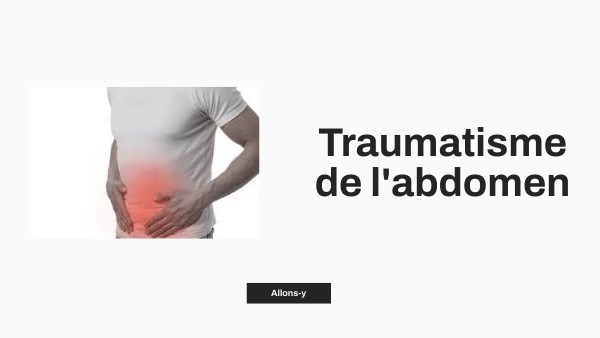 Traumatisme de l'abdomen | Genially