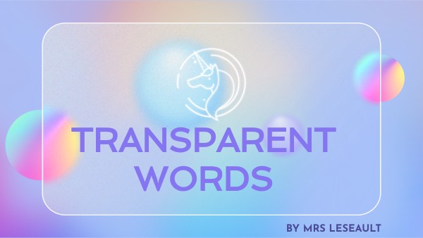 Transparent words