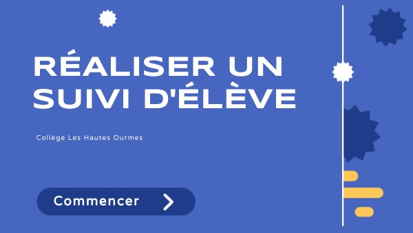Réaliser un suivi de l'élève V2 | Genially