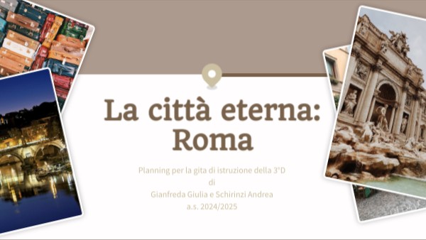 Gita Turistica a Roma | Genially