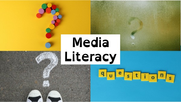 Media Literacy Questions