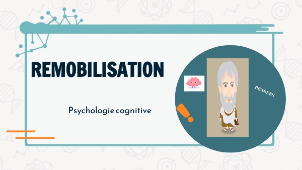 Remobilisation psychologie cognitive