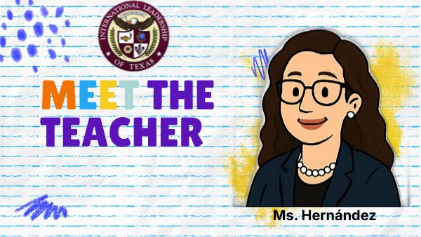 Meet the teacher _ Mrs. Hernandez