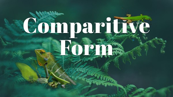 Comparitive Form Presentation