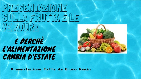 Presentazione Frutta e verdura | Genially