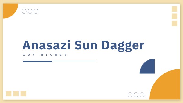Anasazi Sun Dagger