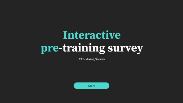 Basic Interactive Pre-Training Survey (Mixing)