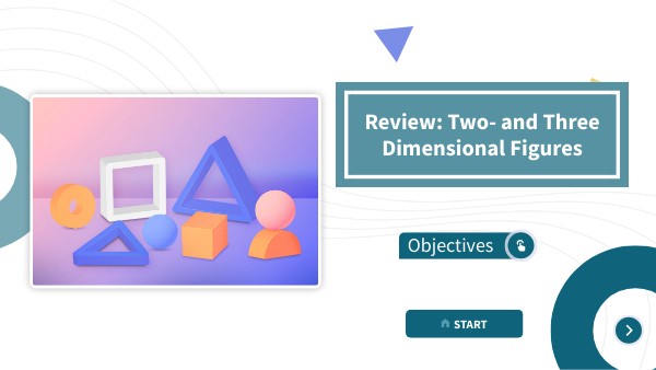 MA7-WEEK26-REVIEW:TWO-AND THREE DIMENSIONAL FIGURES