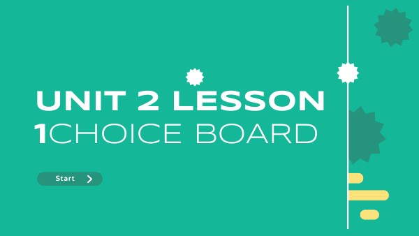 Unit 2 Lesson 1 Choice Board