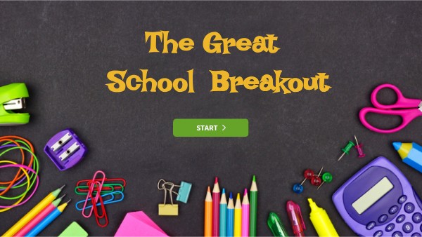 The Great School Breakout Game