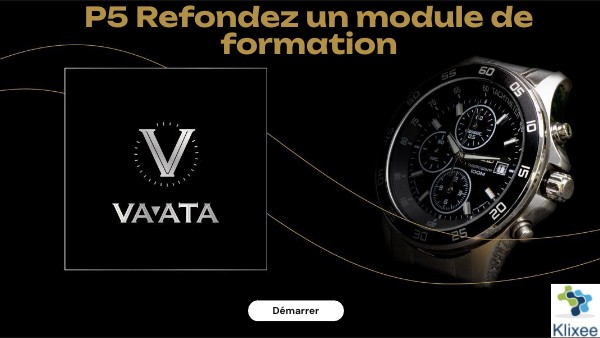 P5 Refondez un module de formation | Genially