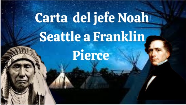 Presentación Carta del Jefe Seattle | Genially