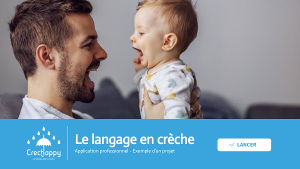 Le langage en crèche | Genially