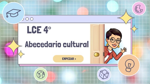 LCE - Abecedario cultural | Genially