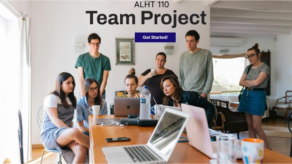 ALHT 110 Team Project | Genially