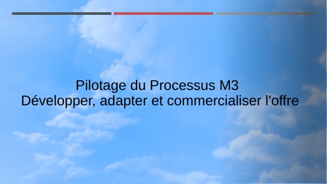 PILOTAGE PROCESSUS M3