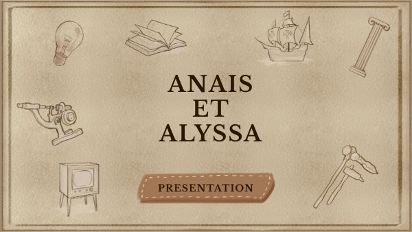 Présentation ANAIS ET ALYSSA | Genially
