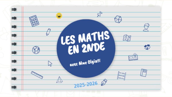 Organisation cours de maths 2nde Mme Olgiati 2024 2025 | Genially
