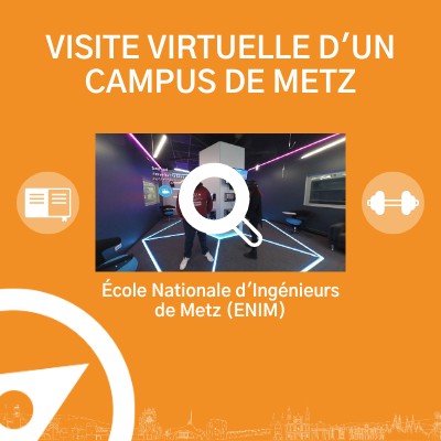 Visite virtuelle d'un campus de Metz