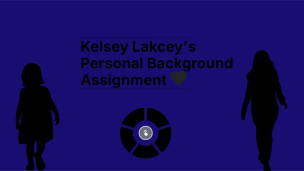 Kelsey's Personal Background