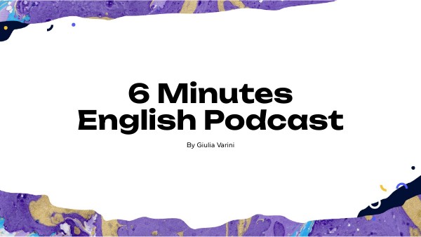 6 Minutes English Podcast