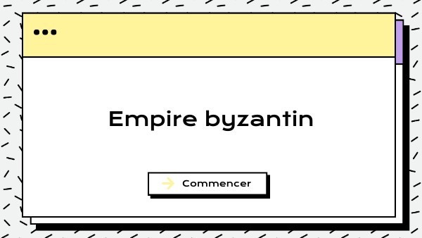 Révision empire byzantin | Genially